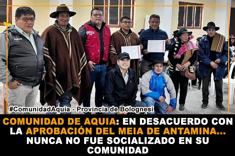 Bolognesi: Comunidad campesina de Aquia en desacuerdo con la aprobación ...